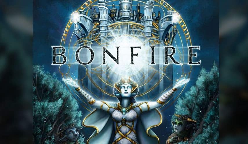 Be prepared to ignite the "Bonfire", and cast out the twilight ...