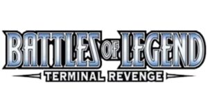 Take a look at the upcoming card list for Battles of Legend: Terminal Revenge by Yu-Gi-Oh ...